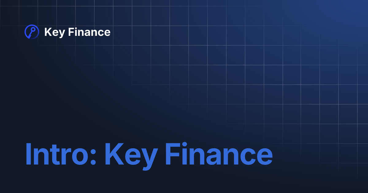Intro: Key Finance | Key Finance