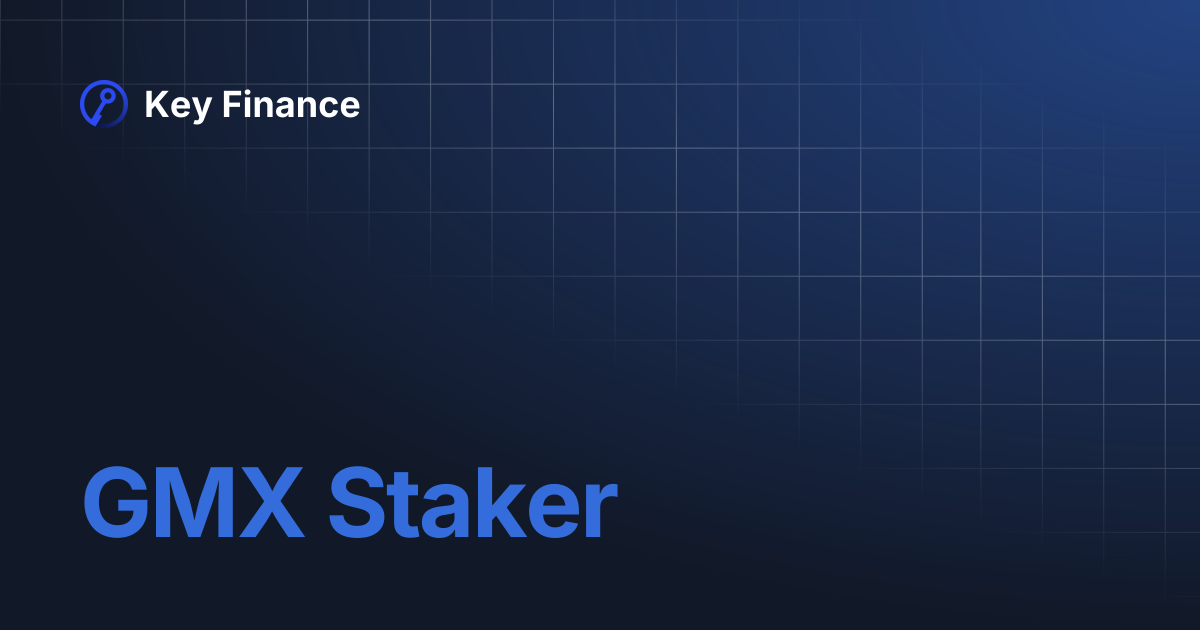 GMX Staker | Key Finance