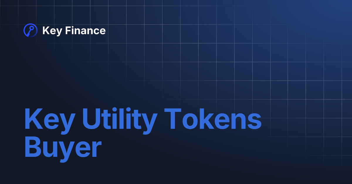 Key Utility Tokens Buyer | Key Finance